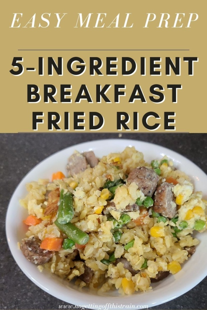 5-Ingredient Breakfast Fried Rice - No Getting Off This Train