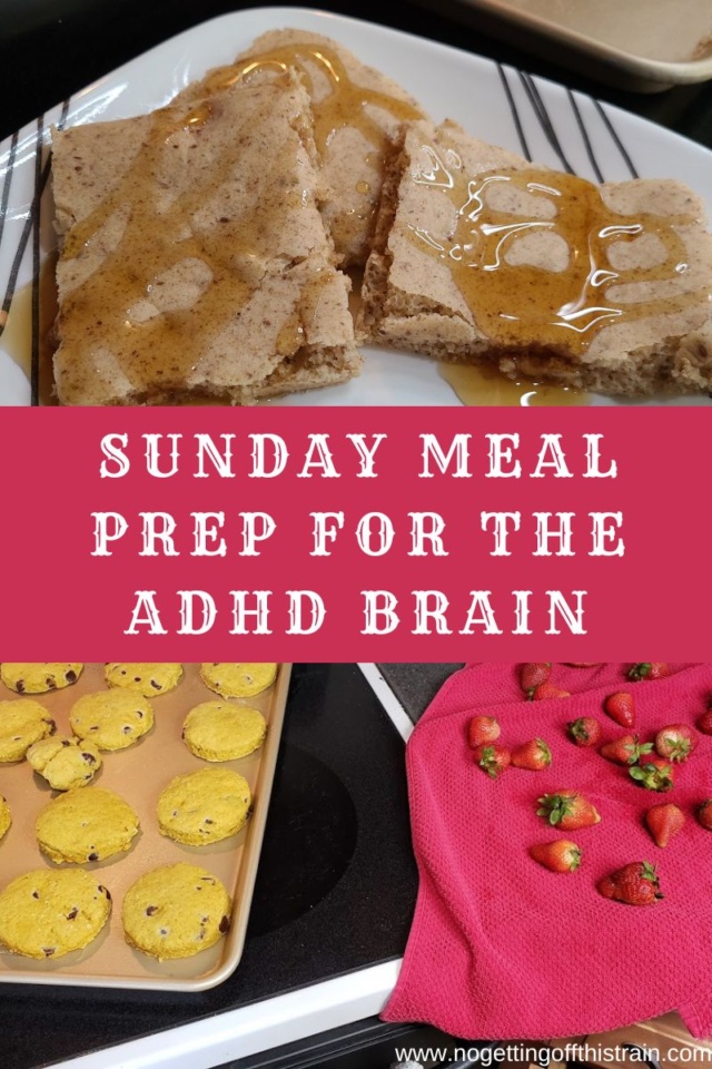 ADHD-Friendly Sunday Meal Prep - No Getting Off This Train